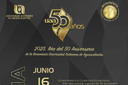 En el mes de su 50 aniversario, UAA presenta un completo programa de actividades - ANUIES